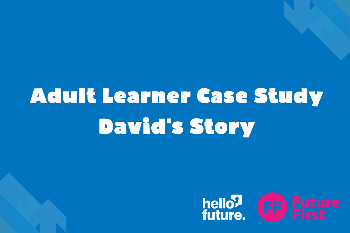 David's Story - Hello Future