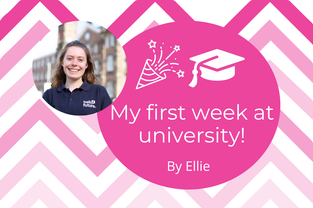 My first week at university! - Hello Future