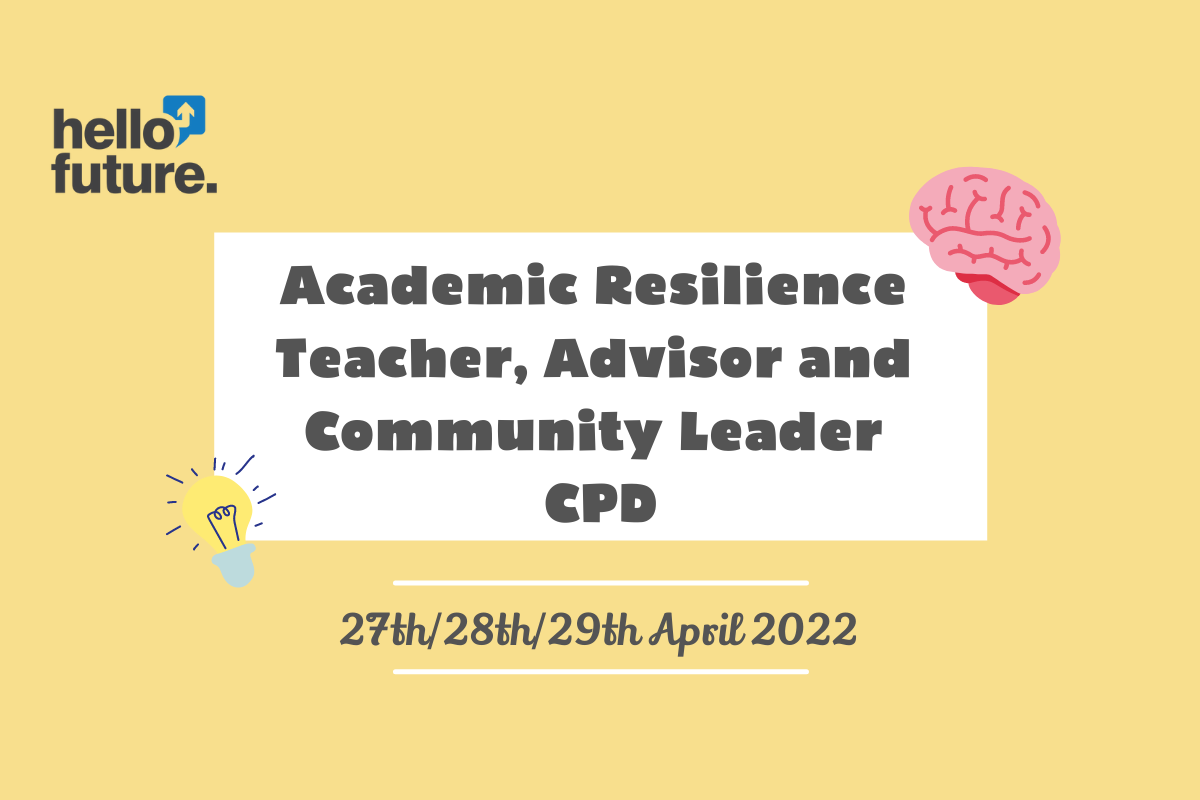 Academic Resilience Teacher, Advisor and Community Leader CPD - Hello ...