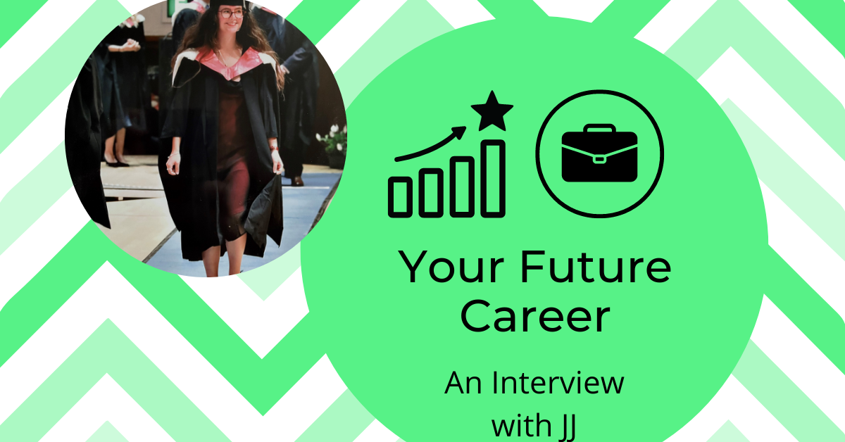 Your Future Career - An Interview with JJ - Hello Future